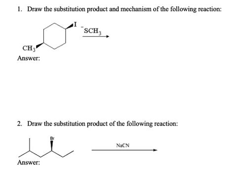 SOLVED: Draw the substitution product and mechanism of the following reaction: SCH3 + CH3Cl â ...