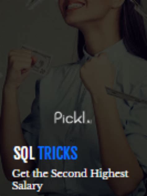 Second Highest Salary In Sql Picklai