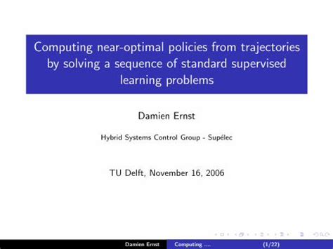 (PDF) Computing near-optimal policies from trajectories by solving a sequence of standard ...