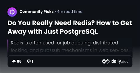 Do You Really Need Redis How To Get Away With Just Postgresql Daily Dev