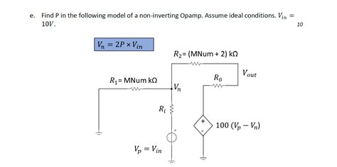 Solved E Find P In The Following Model Of A Non Inverting Chegg