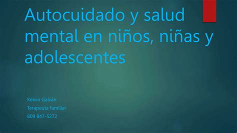 Autocuidado y salud mental en niños niñas pptx