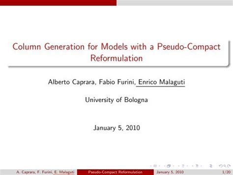Column Generation For Models With A Pseudo Compact Reformulation