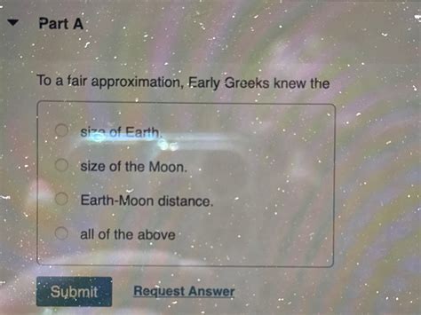 Solved Part Ato A Fair Approximation Early Greeks Knew