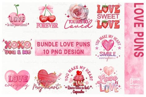 Bundle Love Puns Png Sublimation Graphic By Design One Gallery
