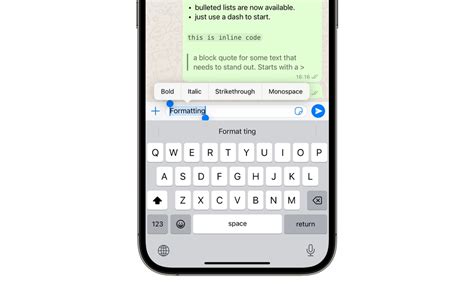 You Can Now Add More Formatting To Your Whatsapp Messages Heres How