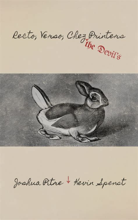 Recto Verso Chez The Devils Printers By Joshua Pitre And Kevin Spenst