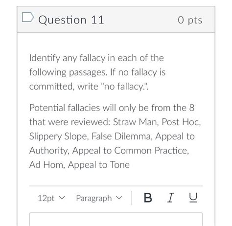 Solved Question 11 0 Pts Identify Any Fallacy In Each Of The