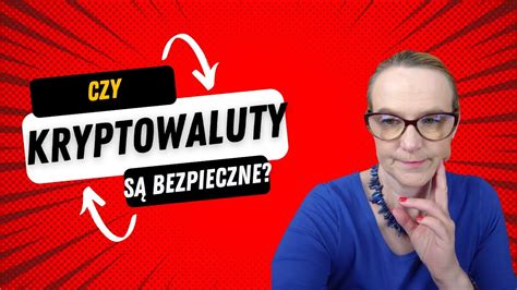 Czy kryptowaluty są bezpieczne YouTube