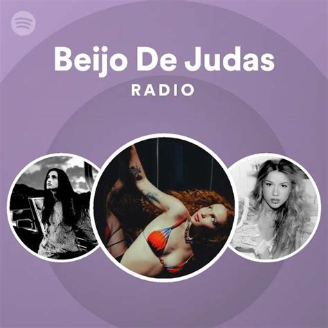 Beijo De Judas Radio Playlist By Spotify Spotify