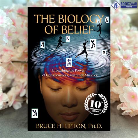 The Biology Of Belief Bruce Lipton Mm