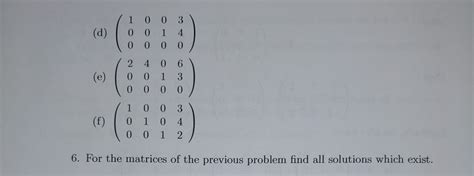 Solved For The Following Matrices Determine If There Chegg