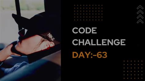 Anuj Jarwal On Linkedin Day63 100daysofcodechallenge Connections