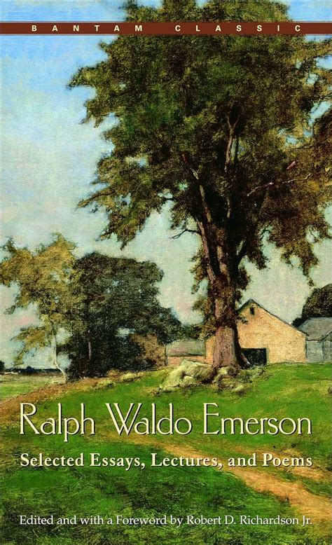 Ralph Waldo Emerson Selected Essays Lectures And Poems