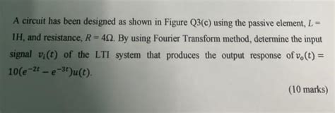 a circuit has been designed as shown in figure q3 c