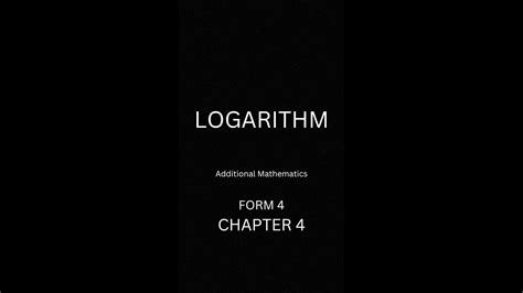 来聊一聊add Math Form 4 Chapter 4 Logarithm Youtube