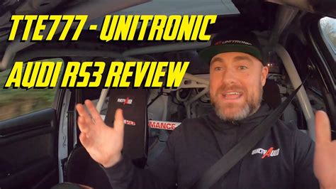 Tte777 Unitronic Audi Rs3 Review Youtube