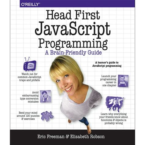Head First Javascript Programming A Brain Friendly Guide Paperback