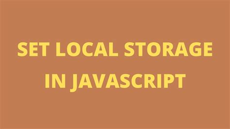 Using Local Storage In Js For Beginners Youtube