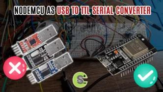 NodeMCU As USB To TTL Serial Converter Do It In Seconds Circuit Schools