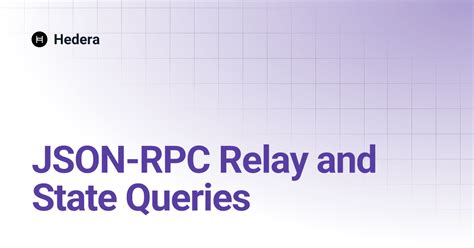 Json Rpc Relay And State Queries Hedera