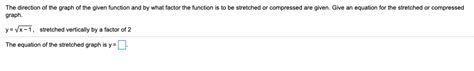 Solved The Direction Of The Graph Of The Given Function And