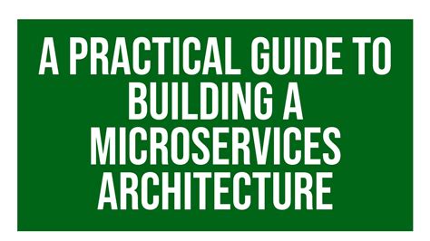 A Practical Guide To Microservices Architecture Innova Writers