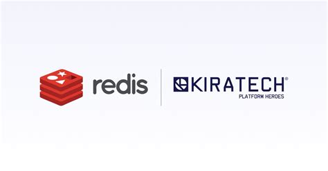 Kiratech And Redis Partnership Redis