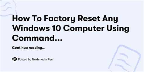 How To Factory Reset Any Windows 10 Computer Using Command Prompt — Nexhmedin Peci Buymeacoffee