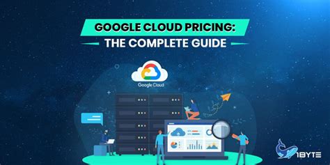 Google Cloud Pricing The Complete Guide Byte Byte