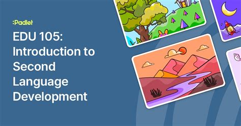 Edu 105 Introduction To Second Language Development
