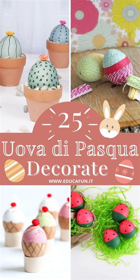 Uova Di Pasqua Decorate 25 Idee Originali Artofit