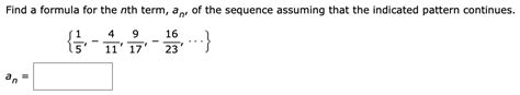 Solved Find A Formula For The Nth Term An Of The Sequence Chegg