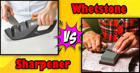 Knife Sharpener Vs Whetstone My Honest Take