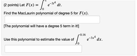 solved 1 point find the fourth degree taylor polynomial