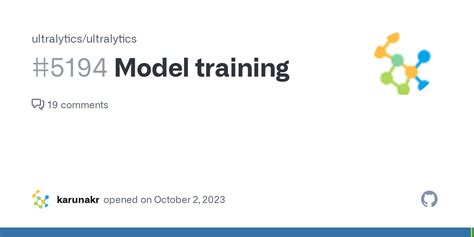 Model Training · Issue 5194 · Ultralytics Ultralytics · Github