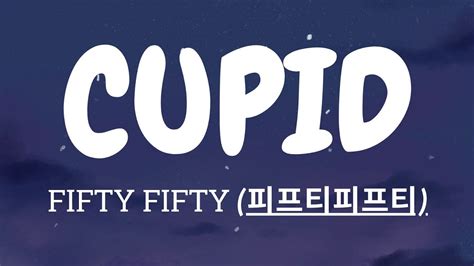Fifty Fifty 피프티피프티 Cupid Twin Version Lyrics Youtube