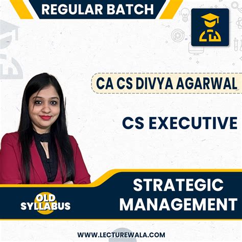 Cacs Divya Agarwal Module 2 Strategic Management Old Syllabus Regular