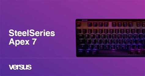 Steelseries Apex 7 Review 49 Facts And Highlights Steelseries Apex 7 Review 49 Facts And Highlights