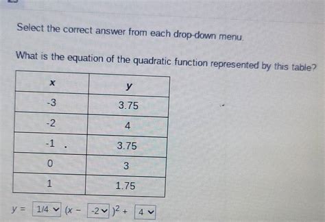 solved select the correct answer from each drop down menu what is the equation of the