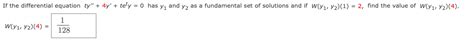 Solved If The Differential Equation Ty 4y Tety 0 ﻿has Y1