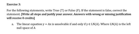 Solved Exercise For The Following Statements Write True Chegg