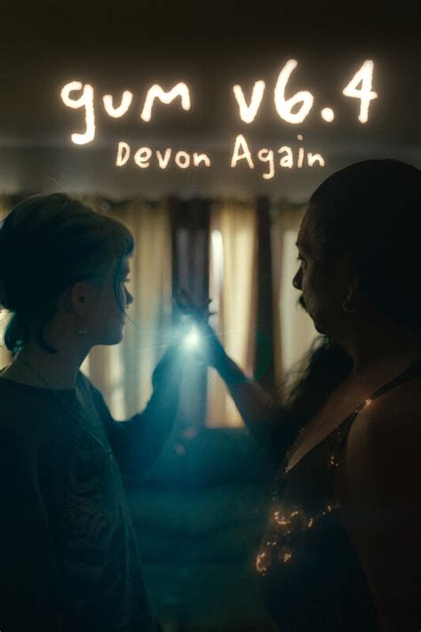 Devon Again Gum V6 4 Filmfreeway