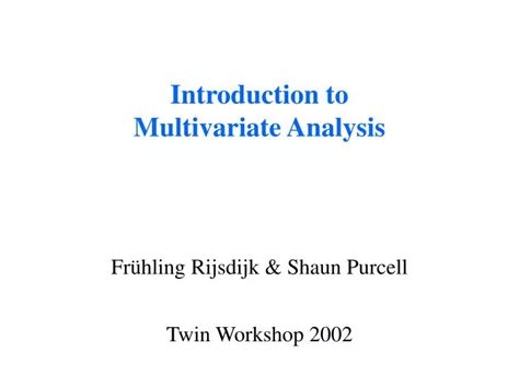 Ppt Introduction To Multivariate Analysis Powerpoint Presentation