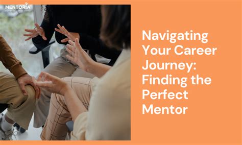 Navigating Your Career Journey Finding The Perfect Mentor Mentoria