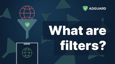 What Are Filters AdGuard YouTube