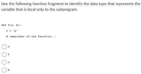 Solved Review The Following Function To Identify The Chegg Com