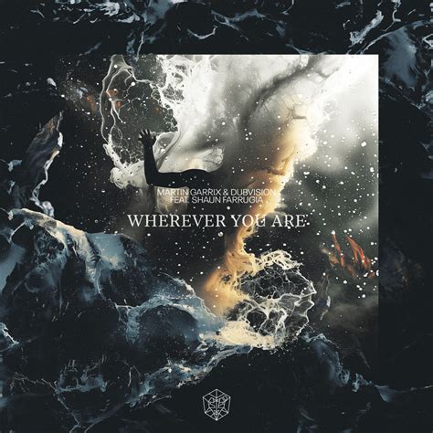 Martin Garrix And Dubvision Wherever You Are Lyrics Genius Lyrics