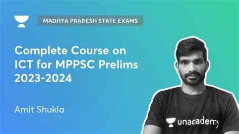 Madhya Pradesh State Exams Complete Course On ICT For MPPSC Prelims By Unacademy