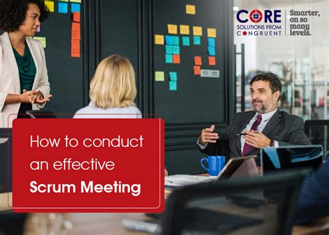 How To Conduct An Effective Scrum Meeting Congruent Solutions